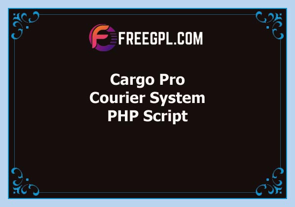 Cargo Pro – Courier System v5.3.0 Free Download