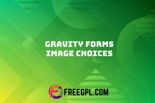 Gravity Forms Image Choices Add-On v1.3.29 Free Download