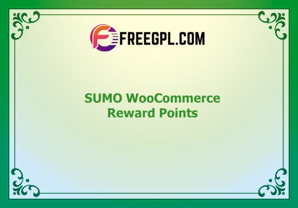 SUMO Reward Points v26.2 – WooCommerce Reward System Free Download