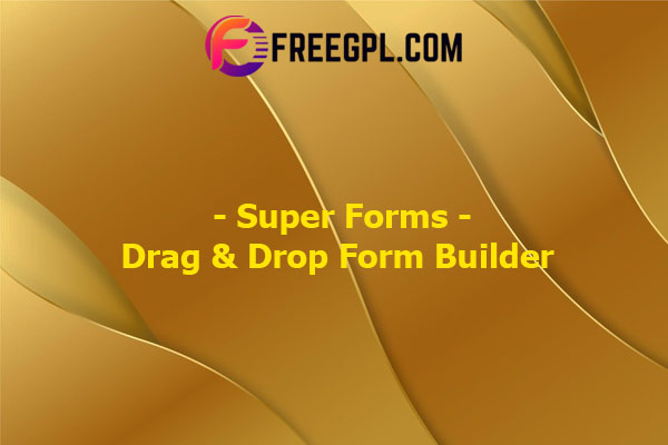 Super Forms v4.9.708 – Drag & Drop Form Builder + Addons Free Download