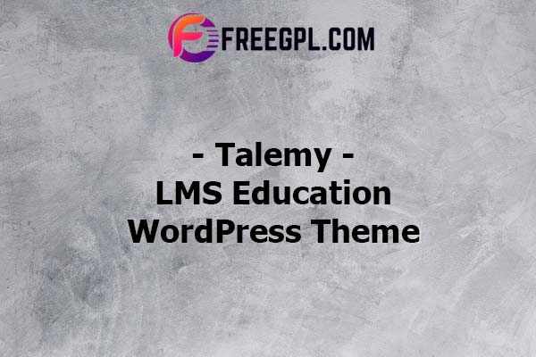 Talemy V1 2 5 Lms Education Wordpress Theme Free Download