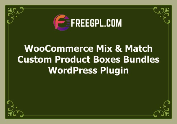 [v1.3.7] WooCommerce Mix & Match – Custom Product Boxes Bundles Free Download